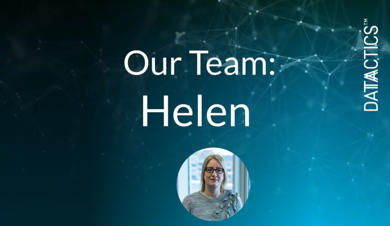 Meet Helen - The most important thing is to feel valued - Datactics