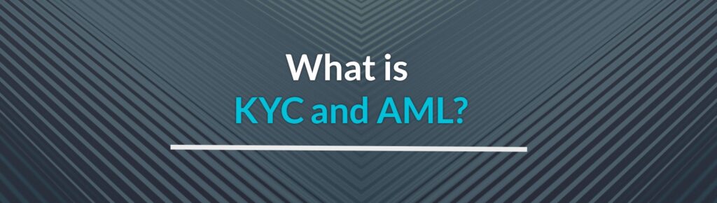 KYC and AML Definition - What are KYC and AML? - Datactics